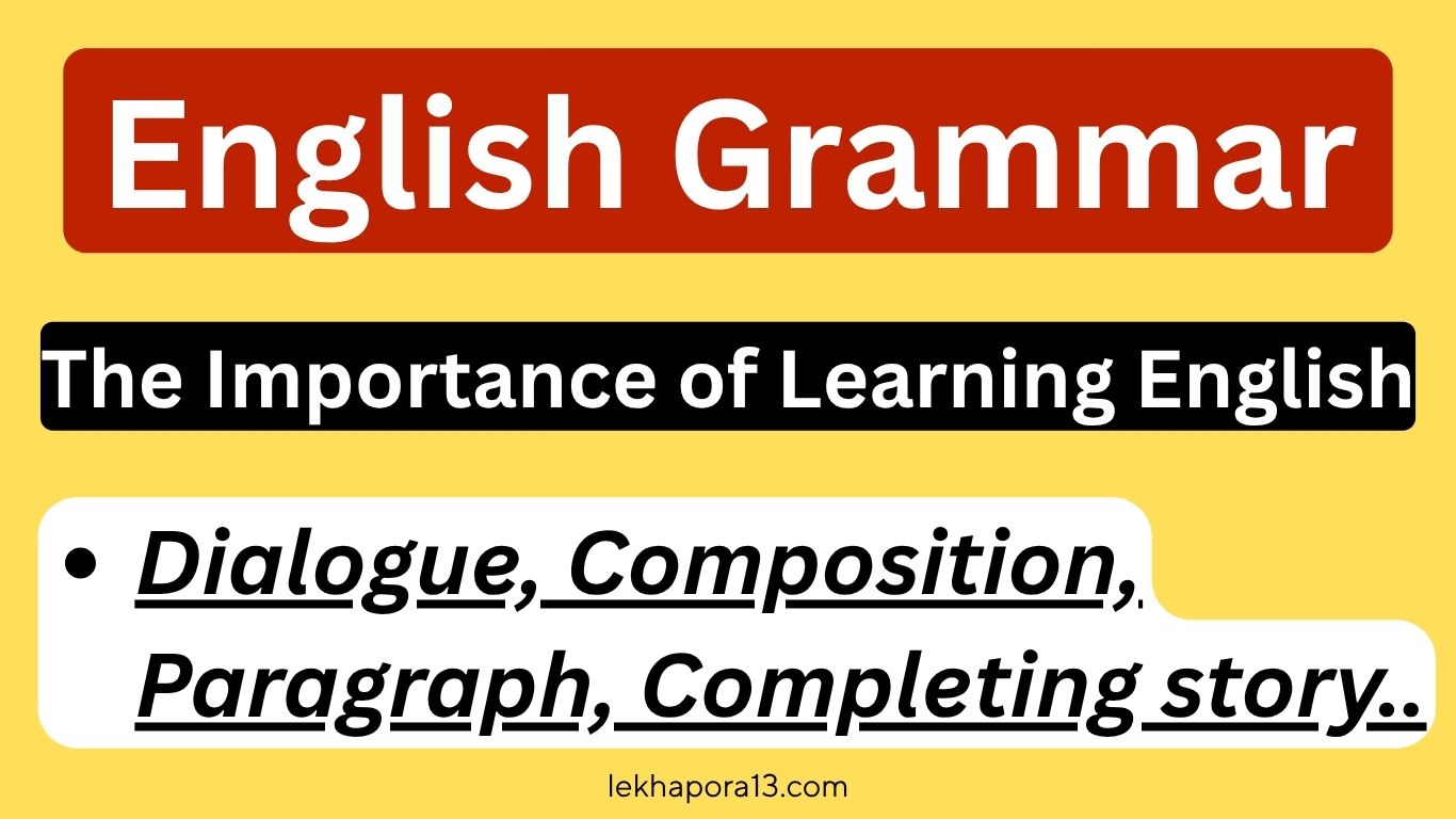 Importance of Learning English – Lekha Pora